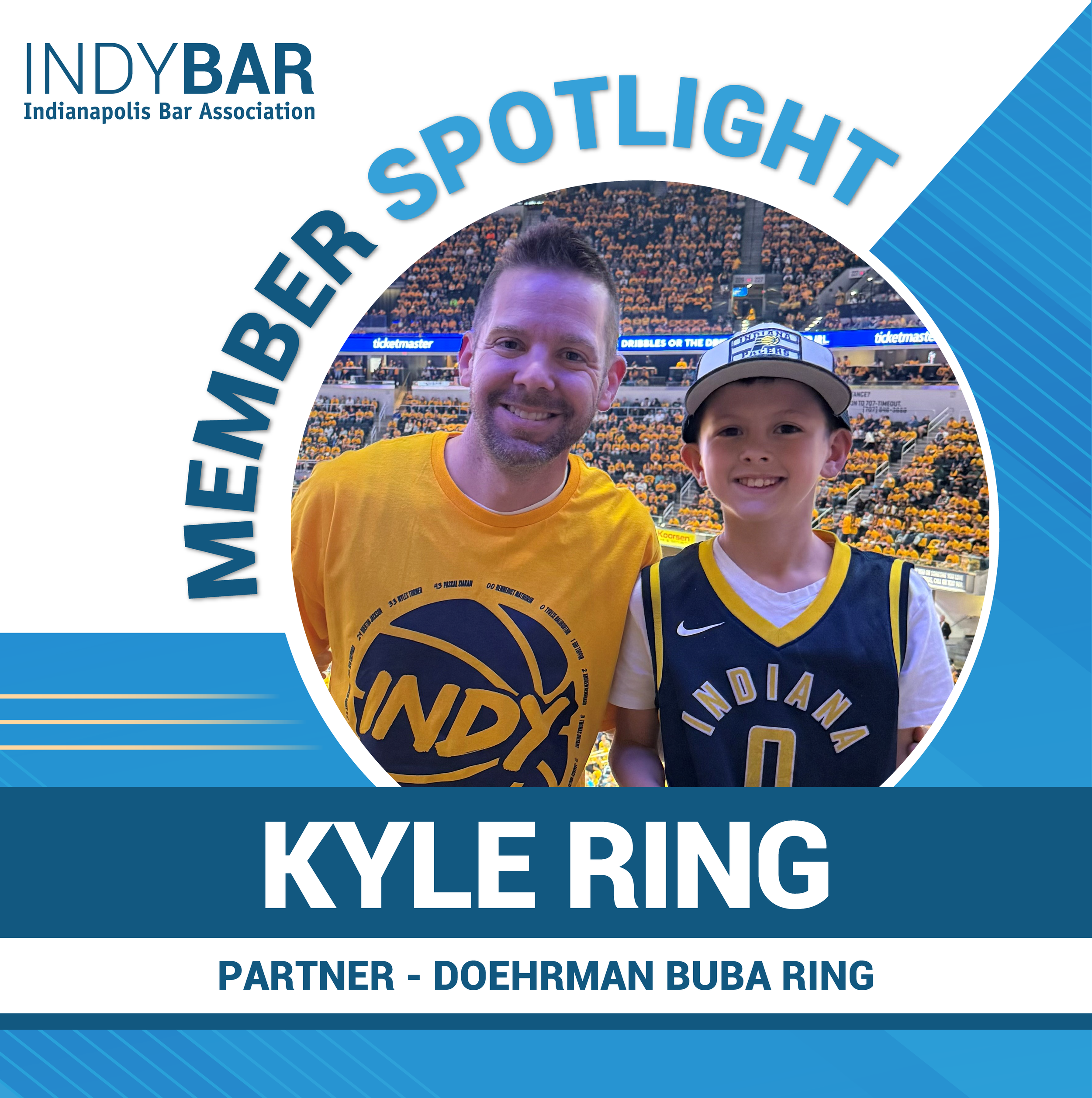 Member Spotlight: Kyle Ring - IndyBar News